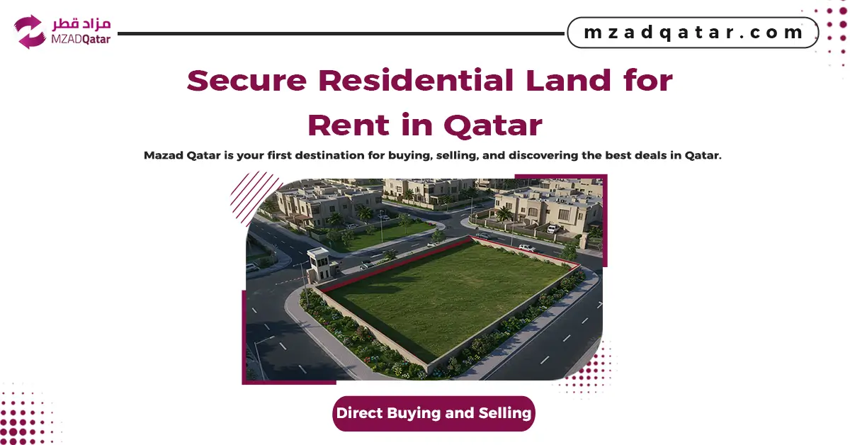 Residential Land for Rent in Qatar – Build Your Vision